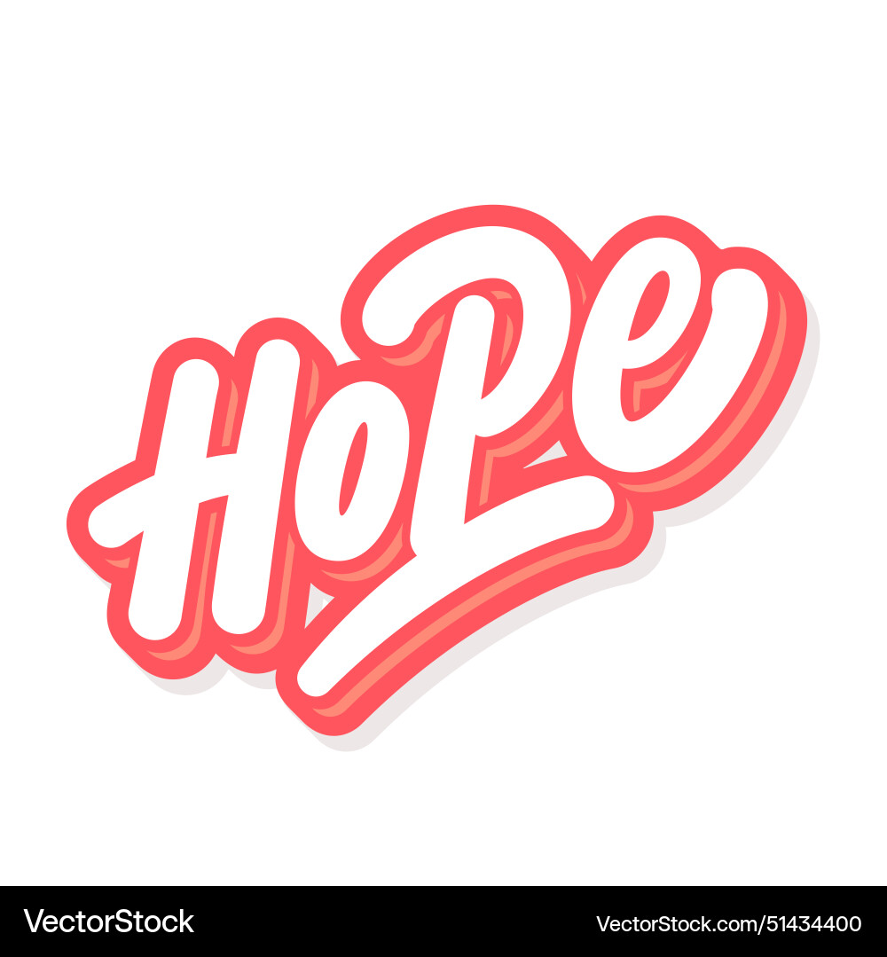 Hope word handwritten lettering sticker Royalty Free Vector