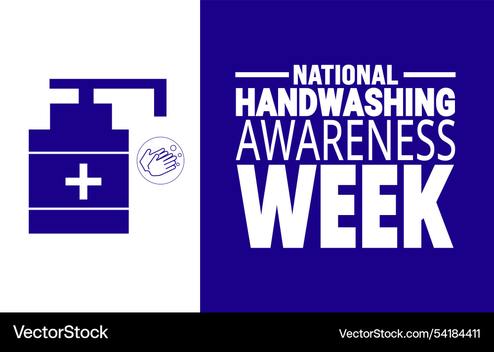 National handwashing awareness week holiday Vector Image