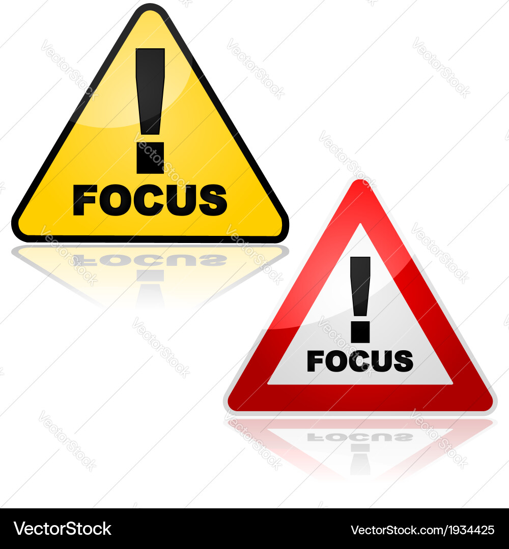 Focus alert Royalty Free Vector Image - VectorStock