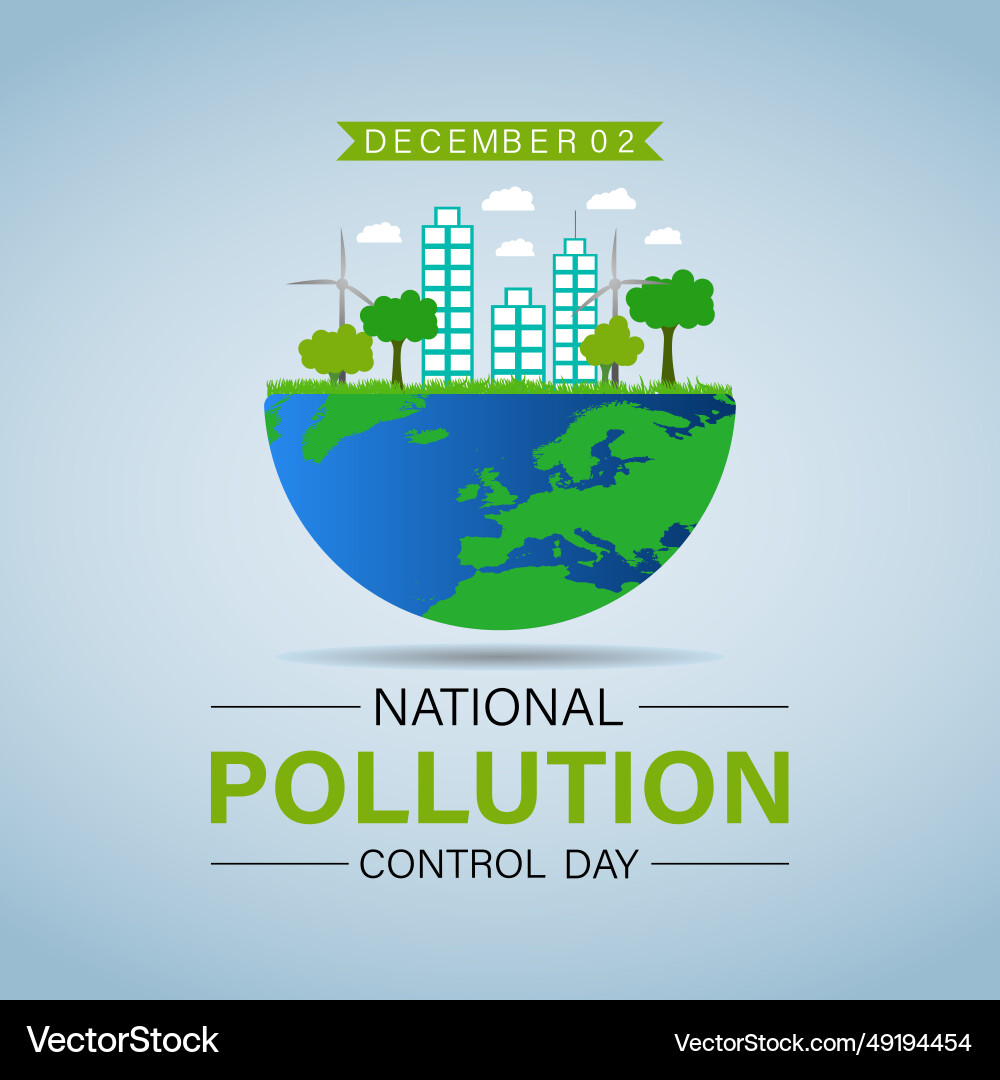 National pollution control day Royalty Free Vector Image