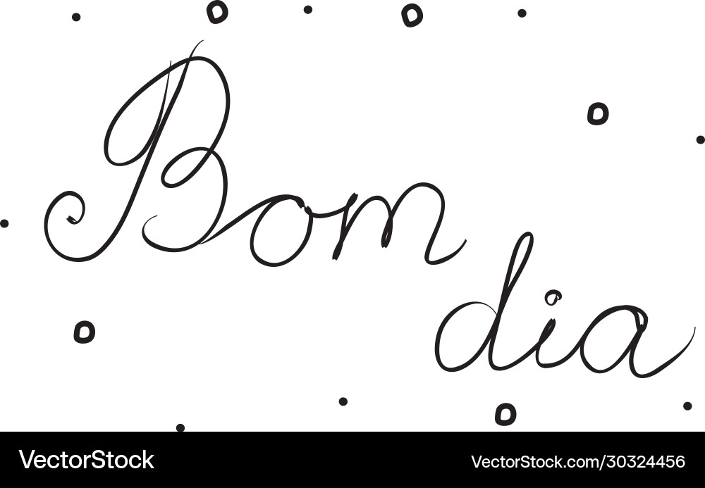 Bom dia phrase handwritten with a calligraphy Vector Image