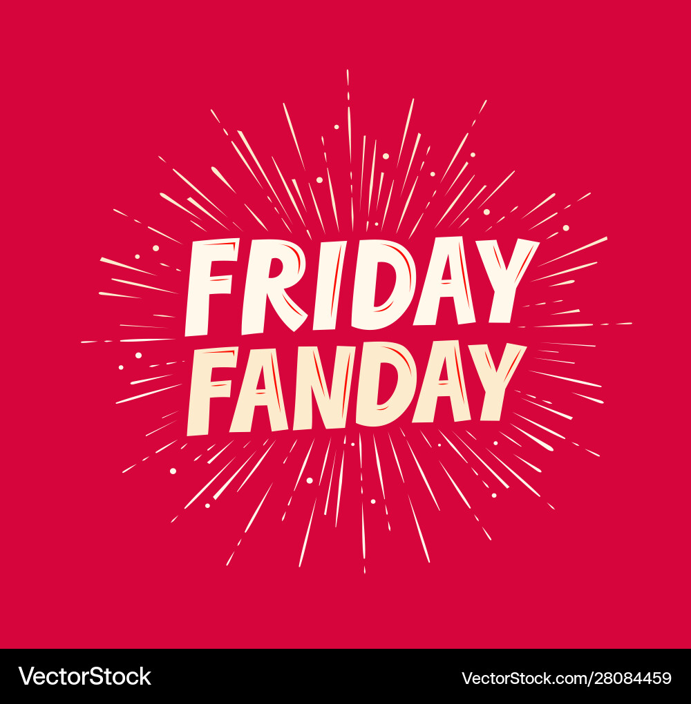 Friday funday banner typographic design Royalty Free Vector
