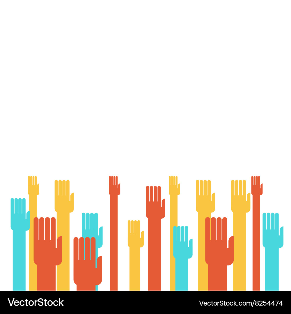 Colorful hands raising Royalty Free Vector Image