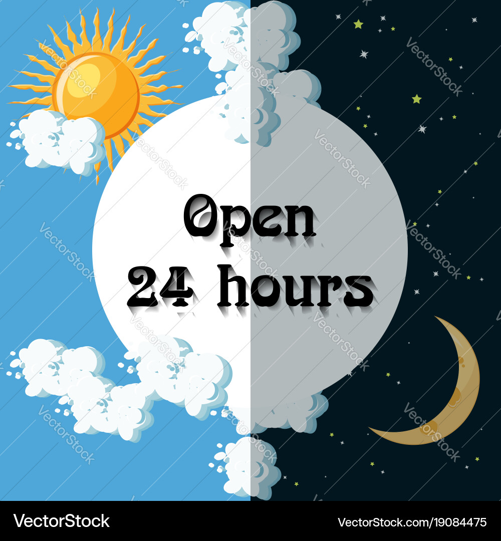 Open 24 hours sign Royalty Free Vector Image - VectorStock