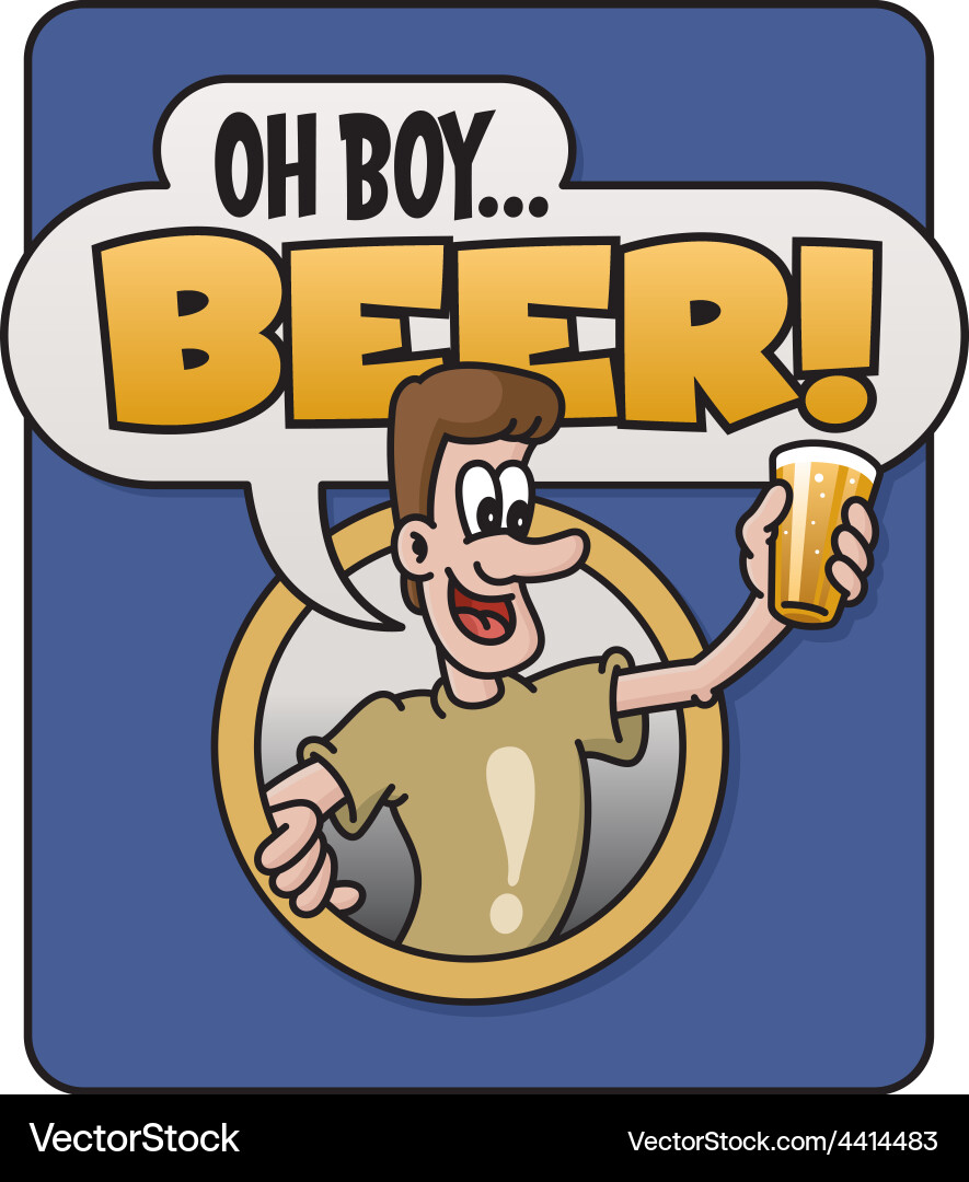 Oh boy beer design Royalty Free Vector Image - VectorStock