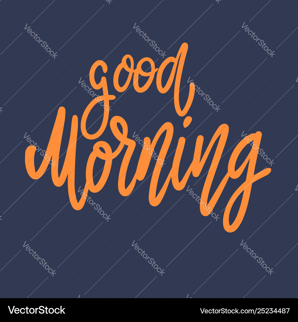 Good morning lettering phrase for postcard banner Vector Image