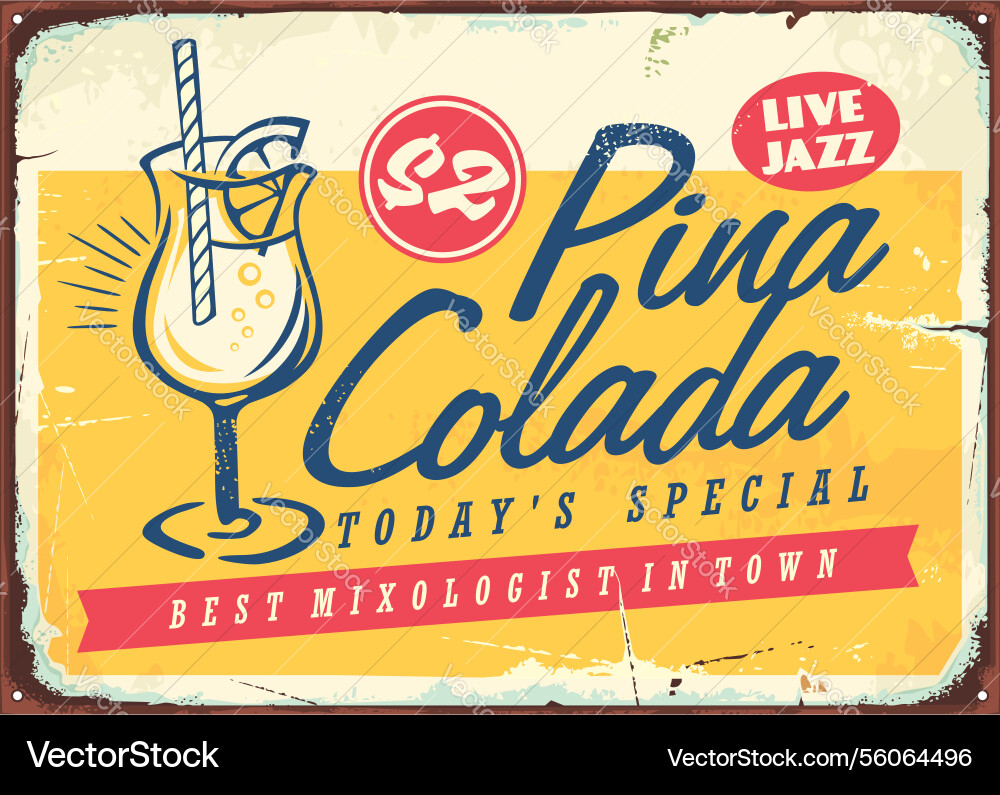 Pina colada retro sign Royalty Free Vector Image