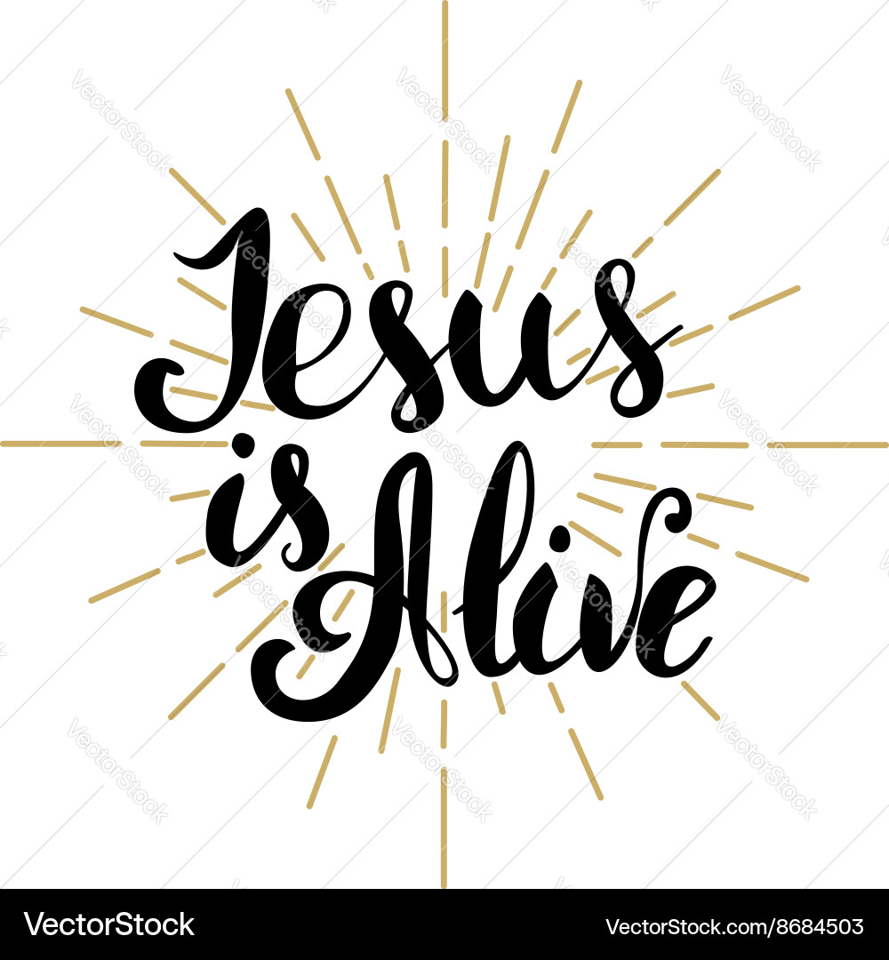 Jesus is alive happy easter greeting card Vector Image