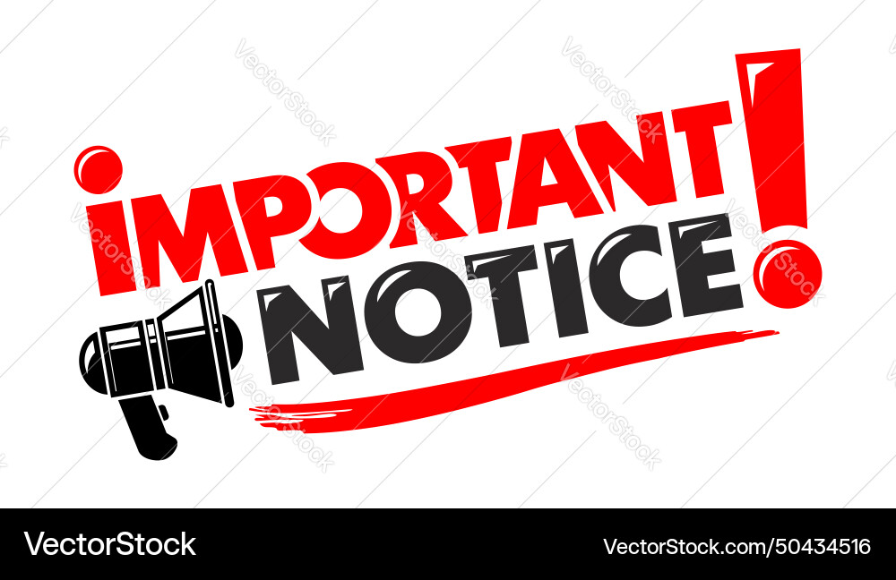 Important Notice Megaphone Banner Royalty Free Vector Image