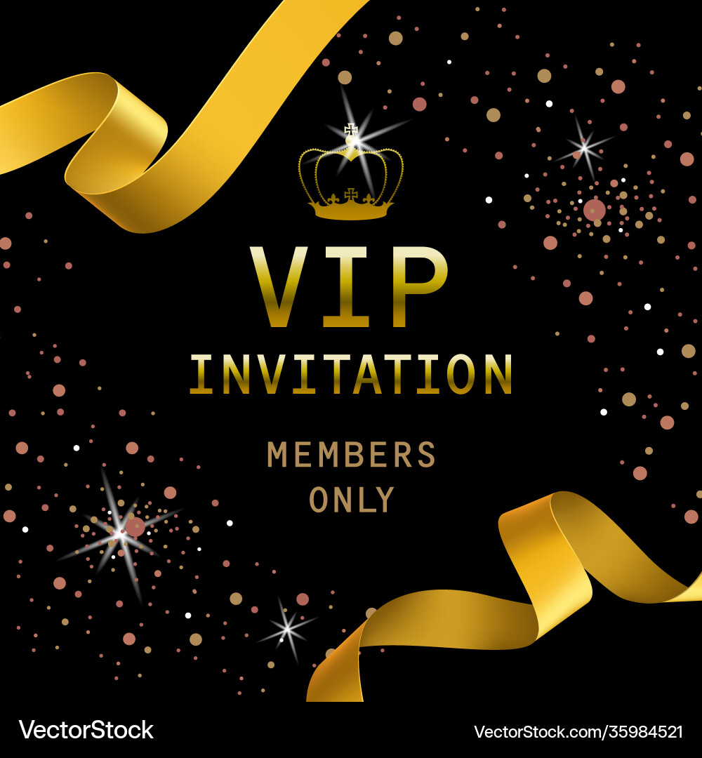 Vip invitation lettering with golden ribbons Vector Image