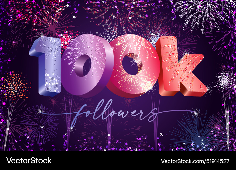 100K Followers Celebration Royalty Free Vector Image