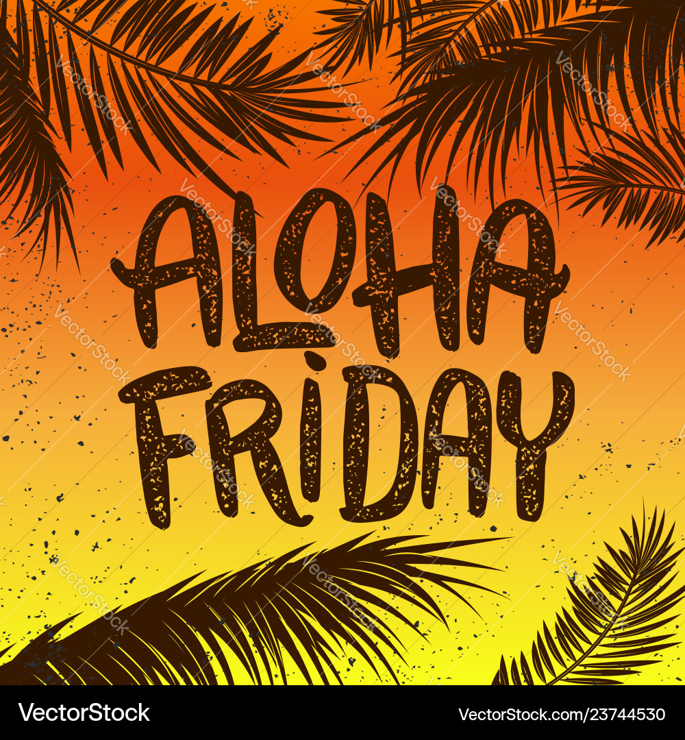 Aloha Friday Vector Images (13)