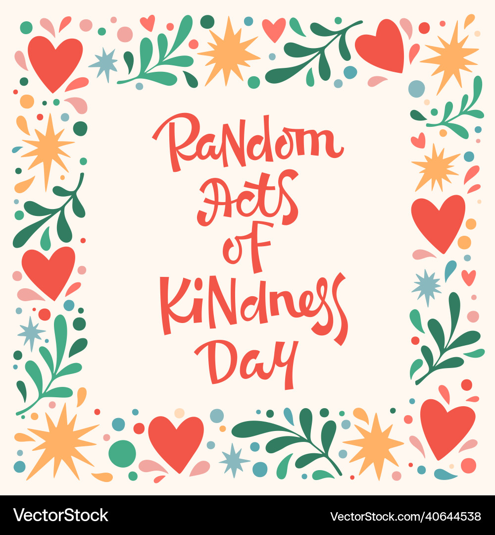 Greeting card for random acts of kindness day Vector Image