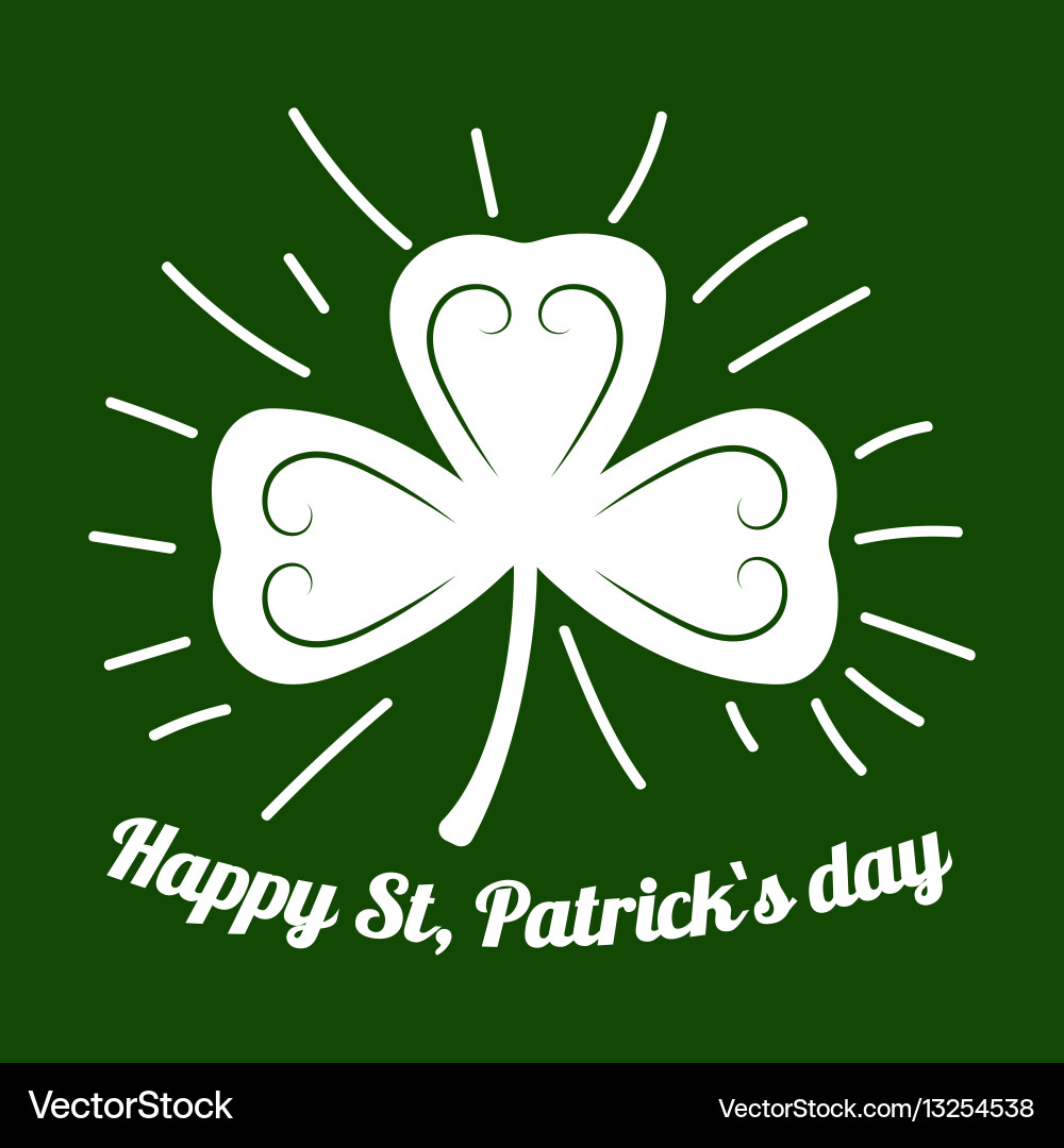 Happy saint patrick shamrock or four-leaf clover Vector Image