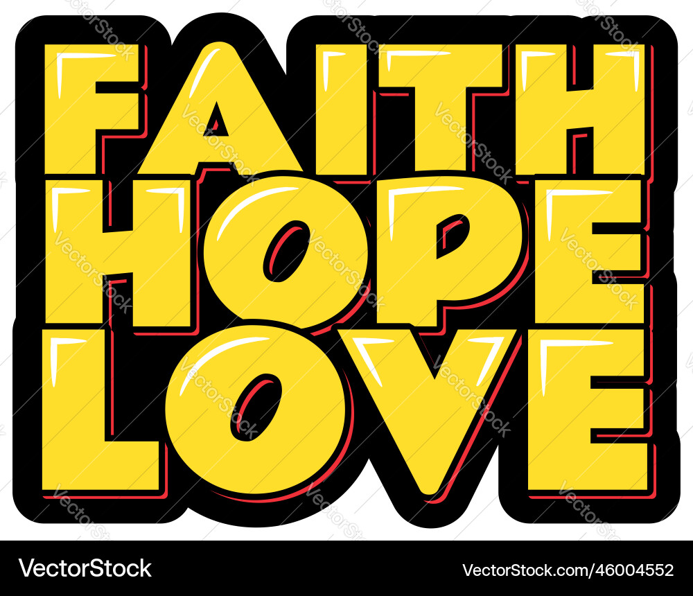 Faith hope love Royalty Free Vector Image - VectorStock