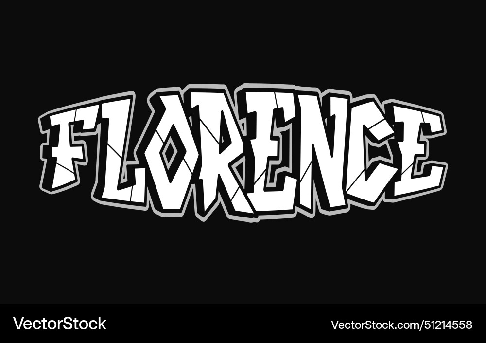 Florence - single word letters graffiti style Vector Image