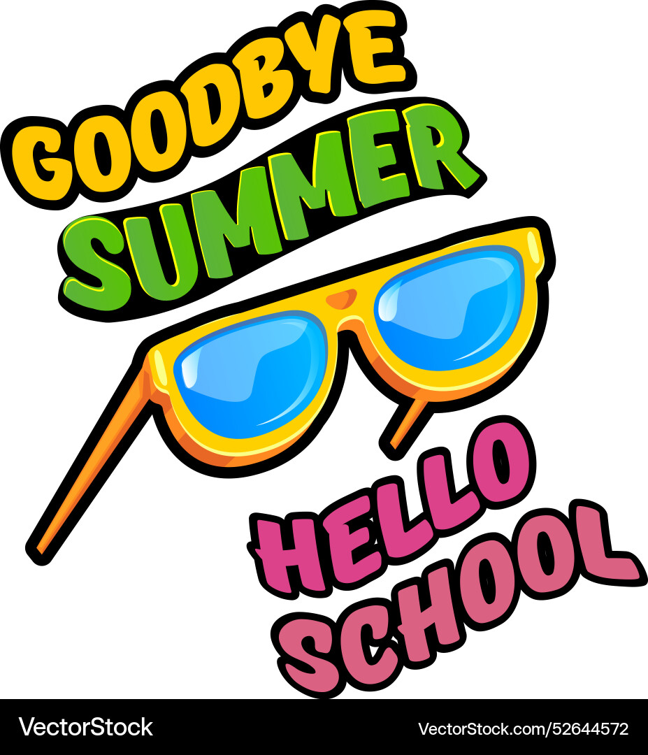 Goodbye summer hello school concept Royalty Free Vector