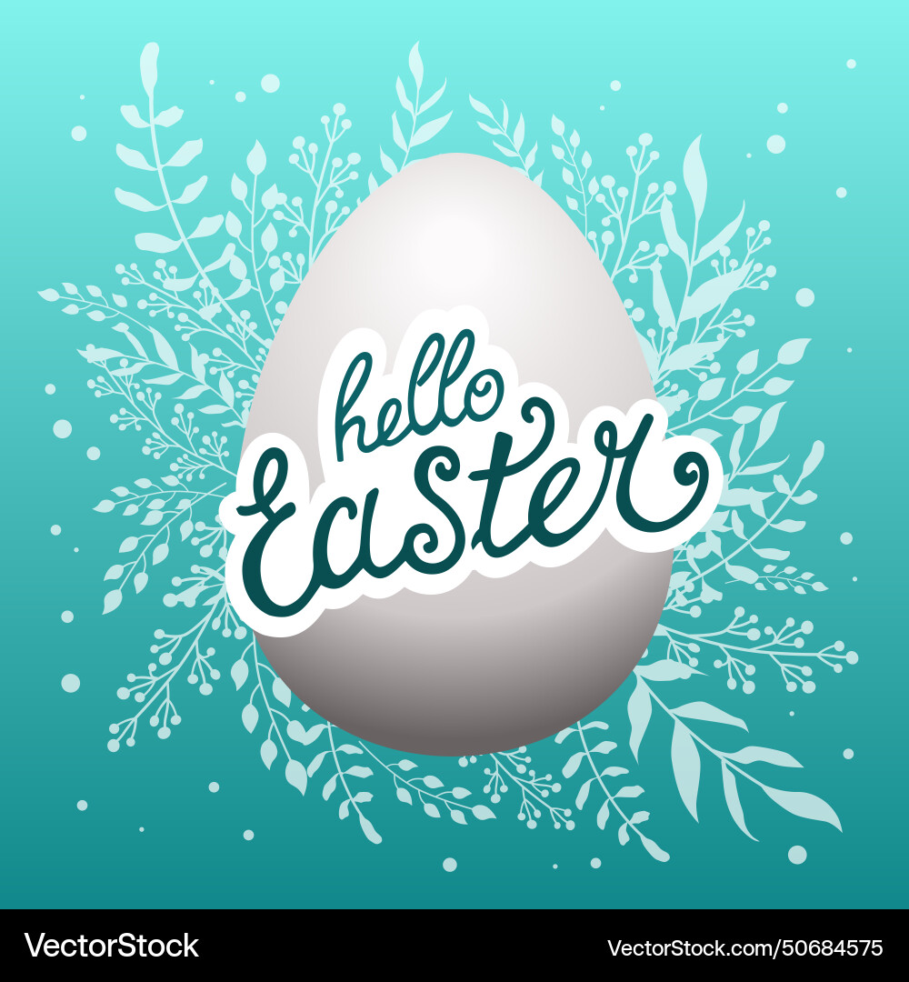 Spring egg with text hello easter and white Vector Image