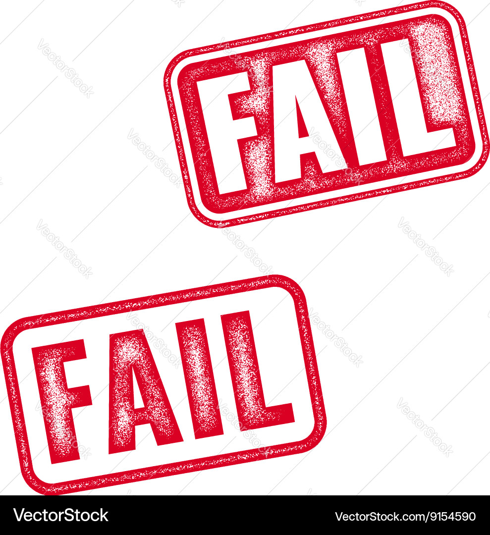 Realistic textured grunge rubber stamp fail Vector Image