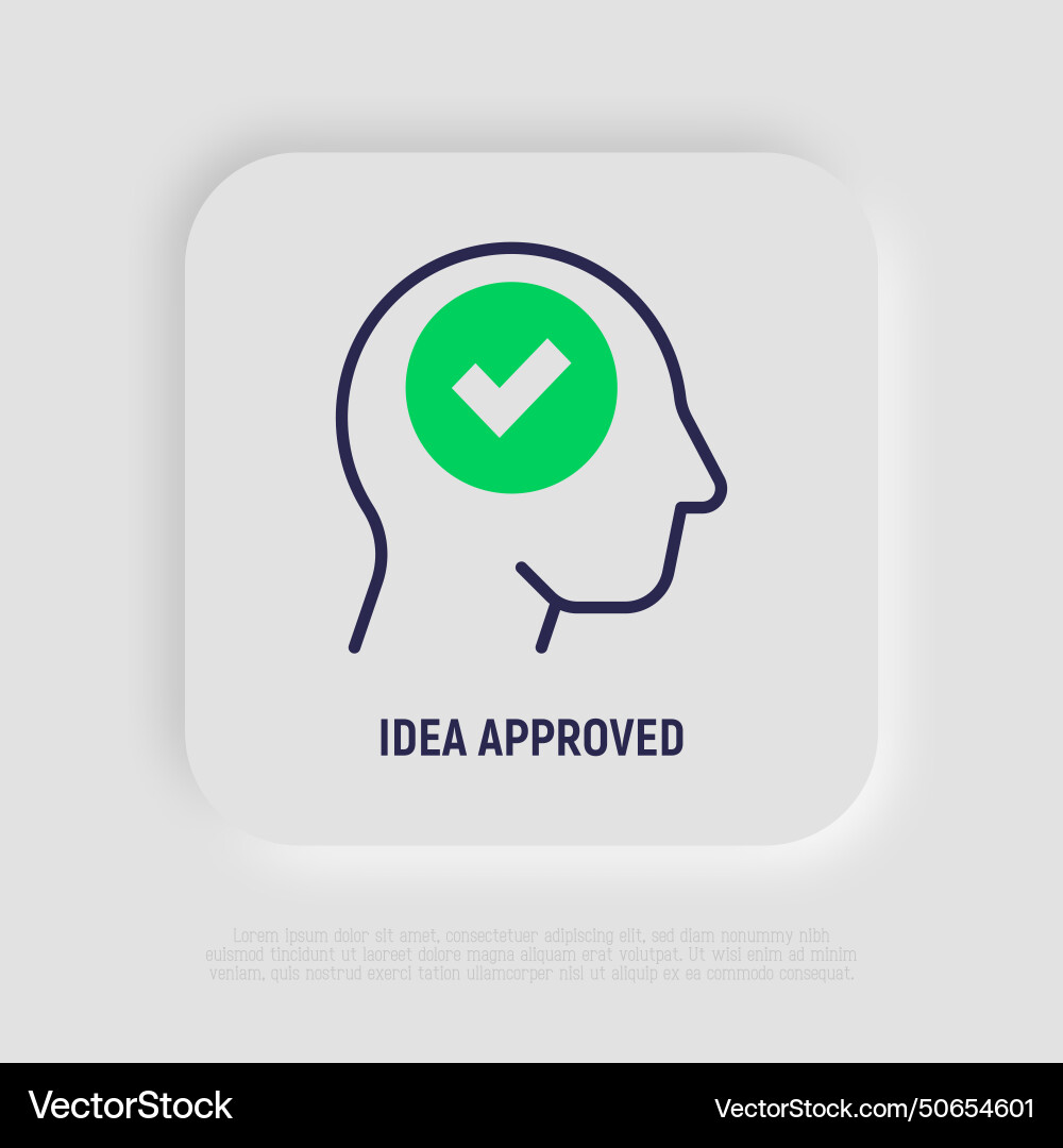 Idea approved thin line icon check mark in human Vector Image