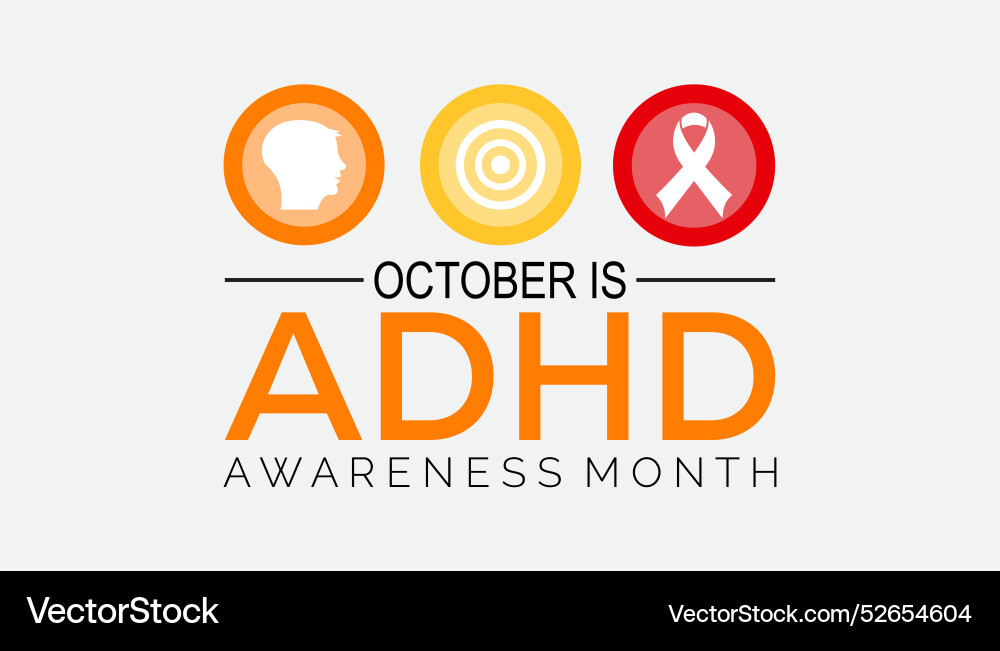 Adhd awareness month Royalty Free Vector Image