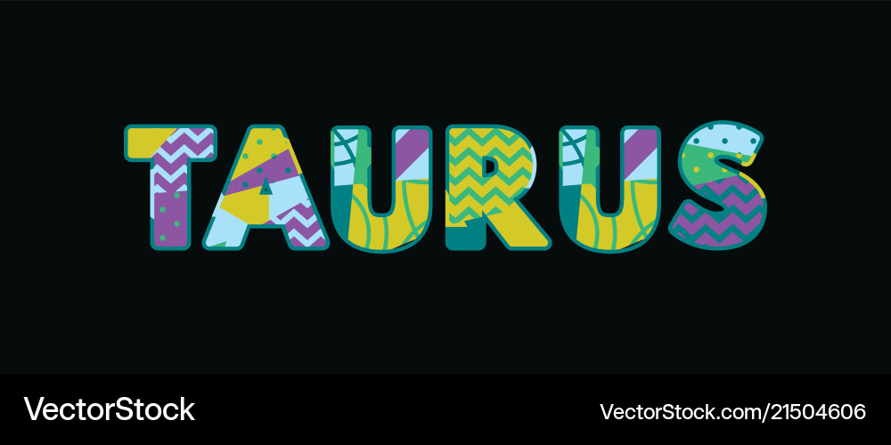 Taurus concept word art Royalty Free Vector Image