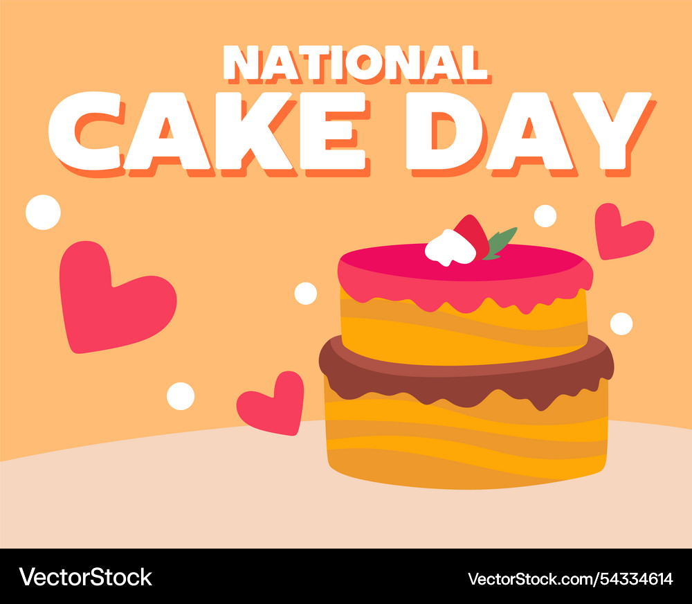 Happy national cake day with delicious Royalty Free Vector