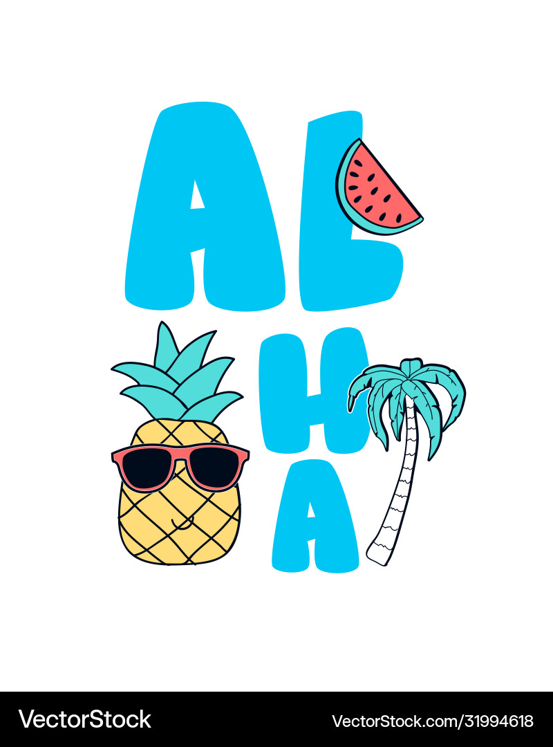 Pineapple print design with live aloha slogan Vector Image