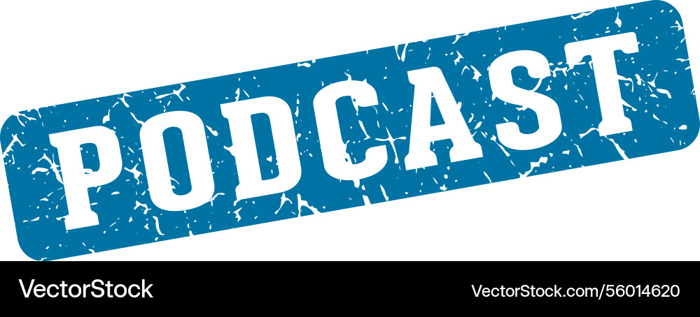 Podcast rectangular sign stamp Royalty Free Vector Image