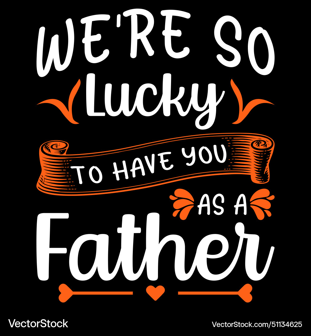 Fathers Day Typography T Shirt Design 71 Vector Image