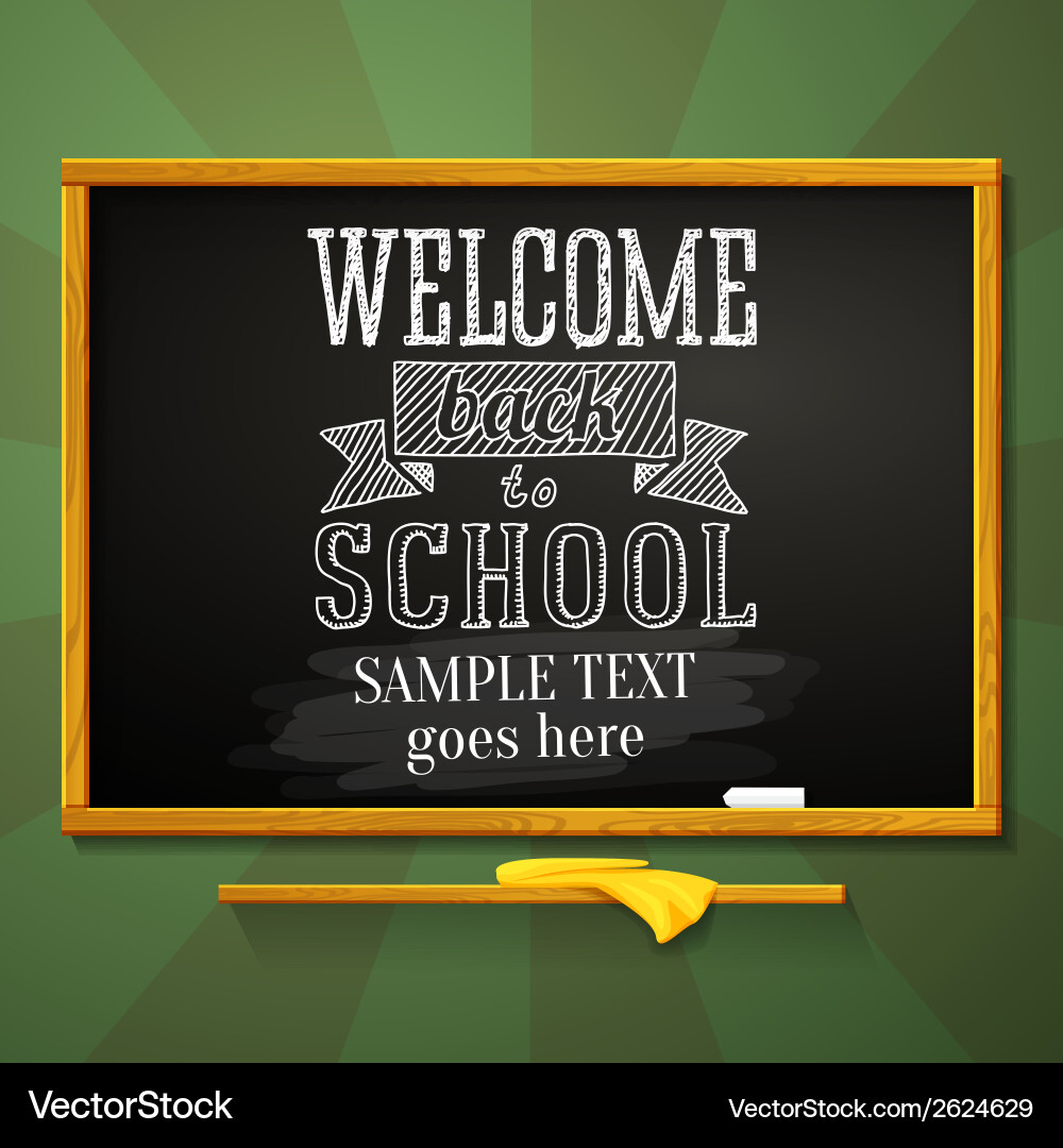Welcome Back to School Chalkboard Royalty Free Vector Image