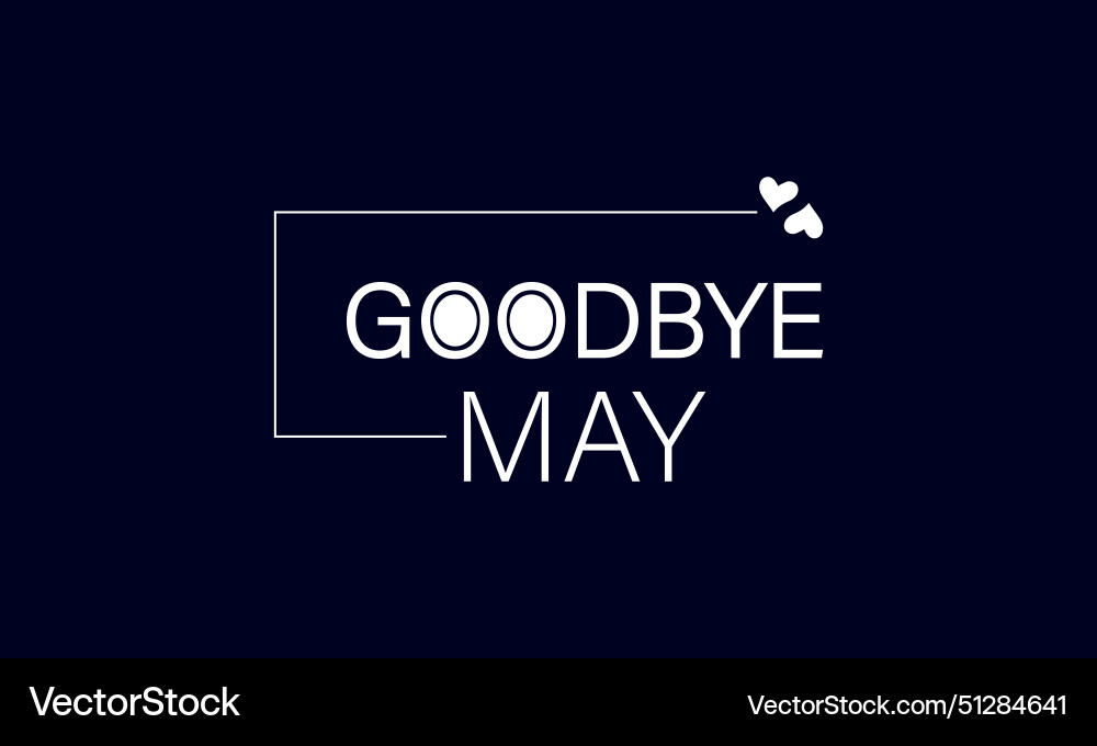 Designer goodbye may stylish text Royalty Free Vector Image
