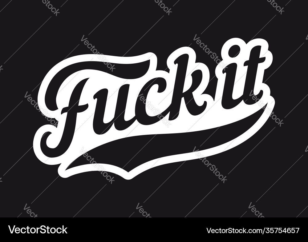 It swearing lettering informal statements Vector Image