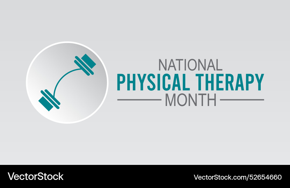 Physical therapy month Royalty Free Vector Image