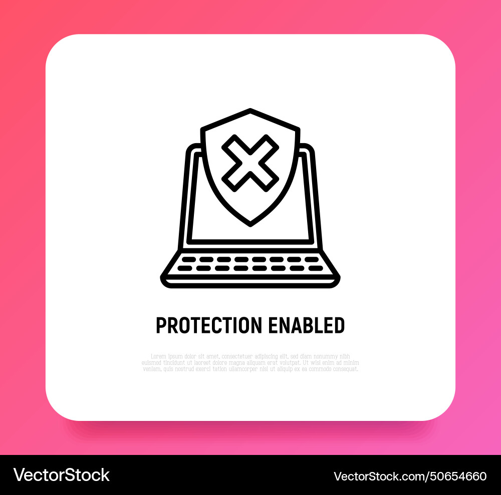 Protection enabled thin line icon opened laptop Vector Image