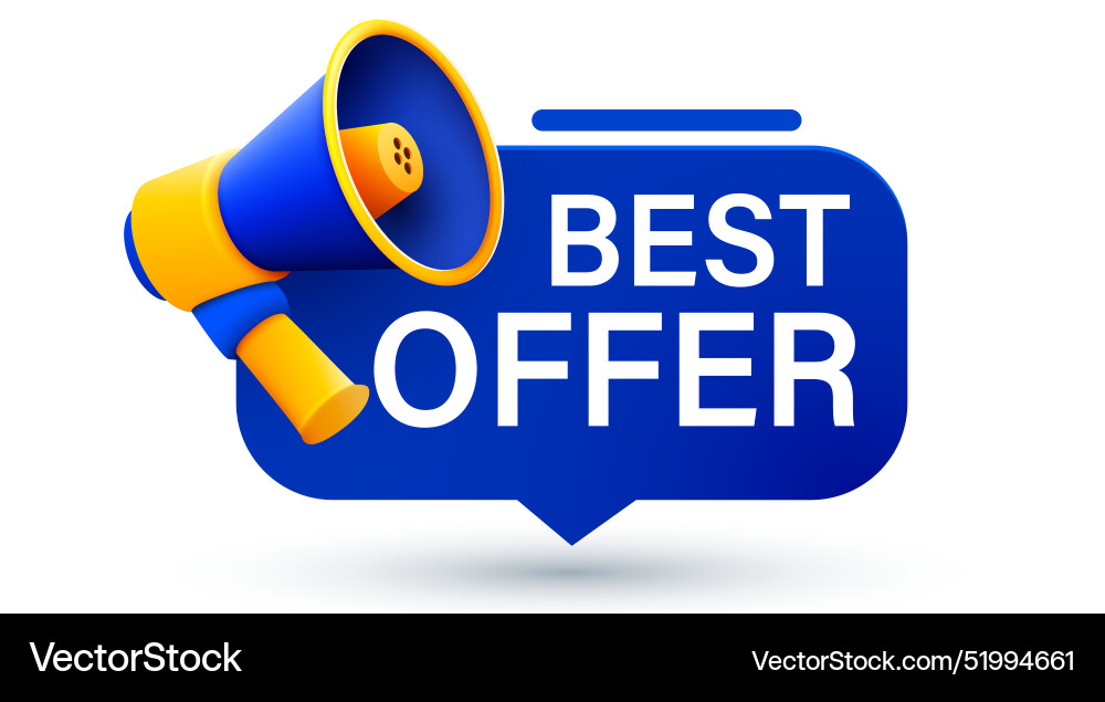 Best offer tag speech bubble with megaphone Vector Image