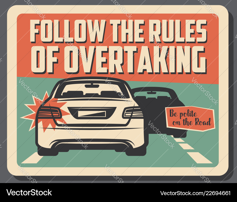 Caution of overtaking on road driving rules Vector Image
