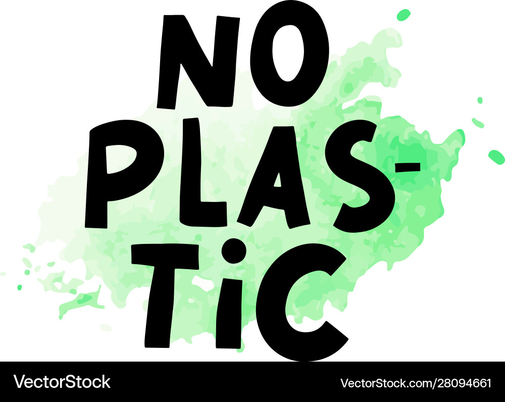 No plastic great design for any purposes Vector Image