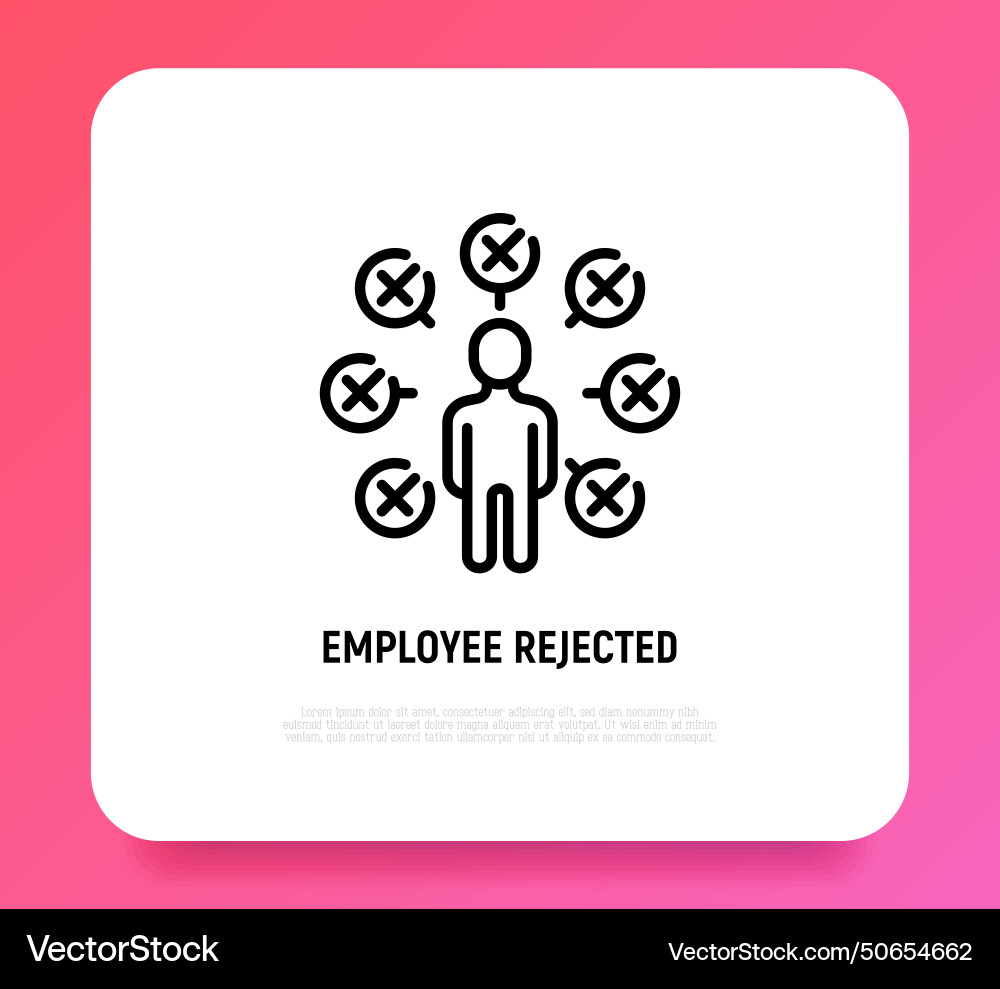Candidate for job is rejected thin line icon Vector Image