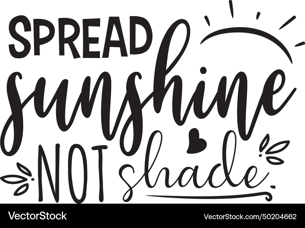 Spread sunshine not shade design on white Vector Image