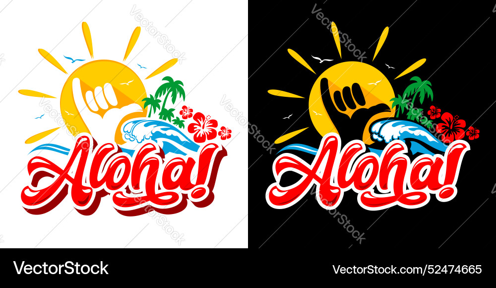 Aloha hawaii beach vibes Royalty Free Vector Image