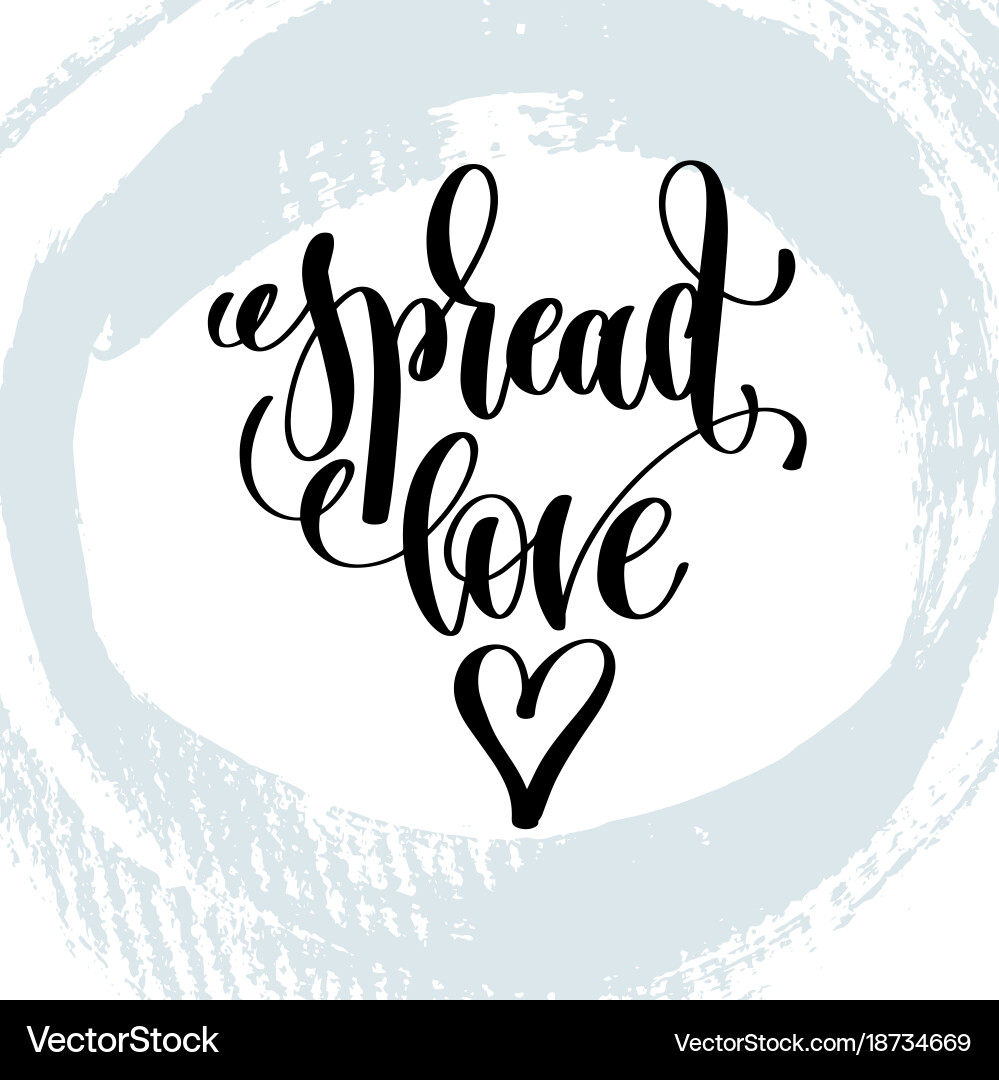 Spread love hand lettering inscription on blue Vector Image
