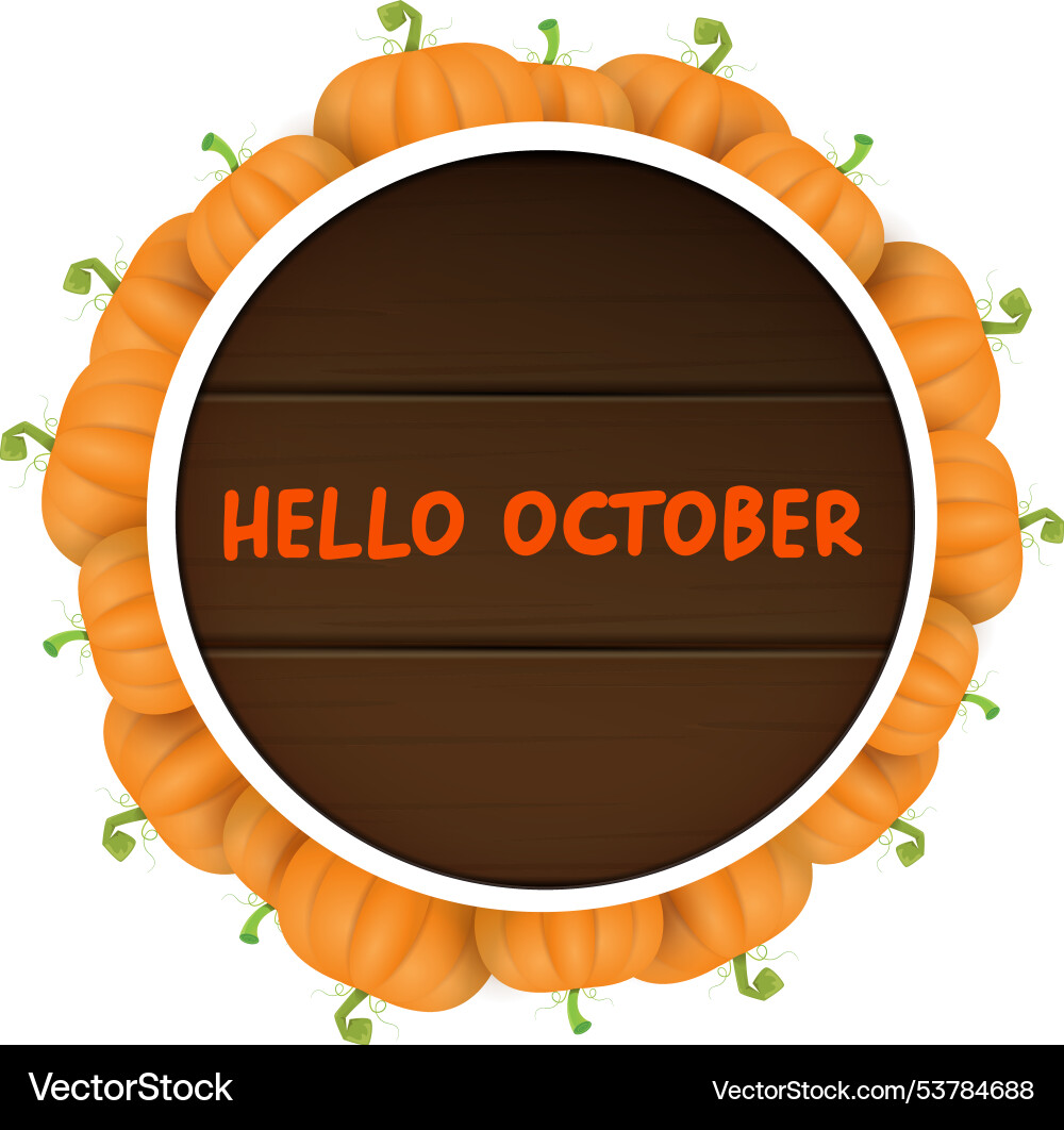 Hello october banner with pumpkins and wooden Vector Image