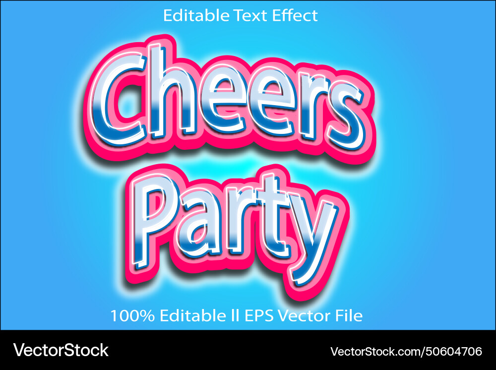 Cheers party editable text effect Royalty Free Vector Image