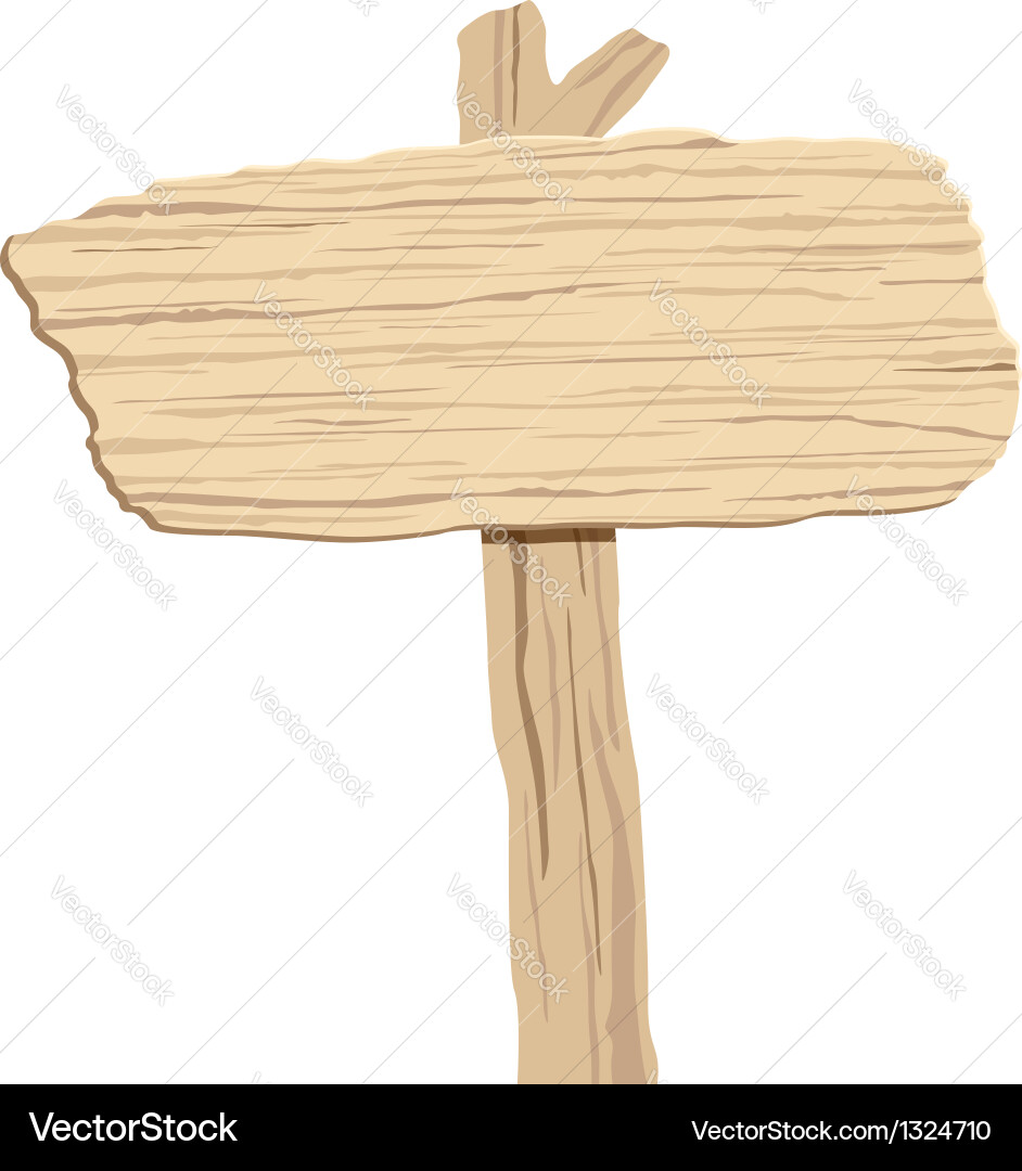 Rustic Wooden Sign Royalty Free Vector Image - VectorStock