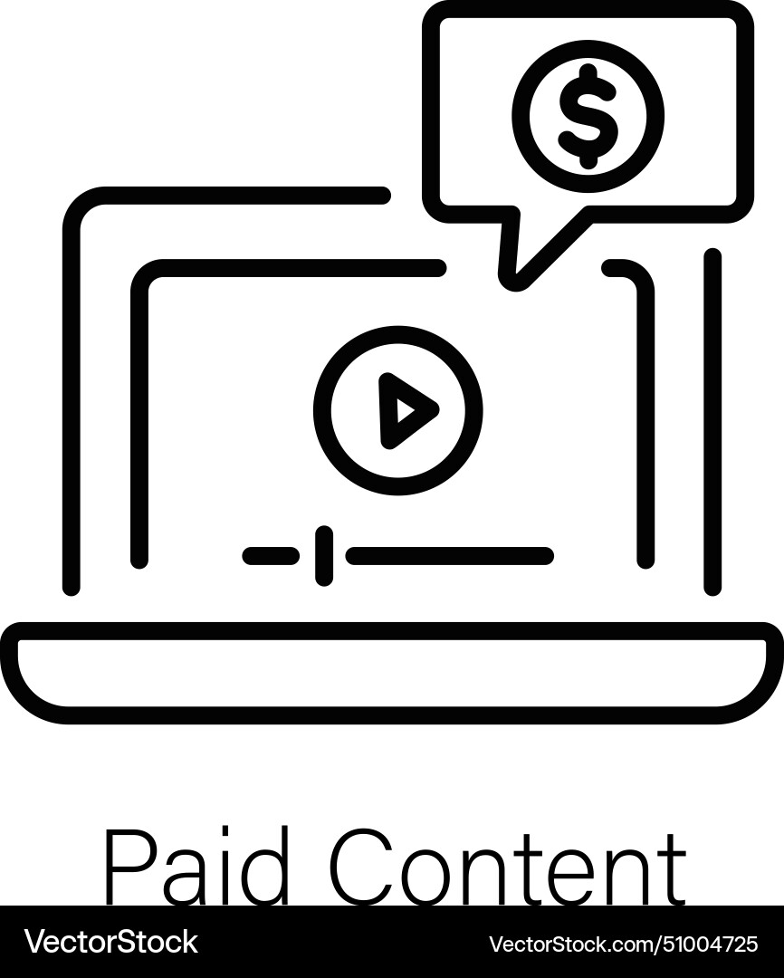Paid content Royalty Free Vector Image - VectorStock