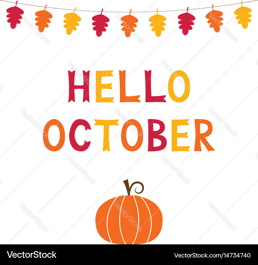 Hello october card with autumn leaves Royalty Free Vector