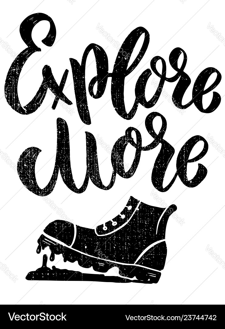 Explore more lettering phrase with boots Vector Image