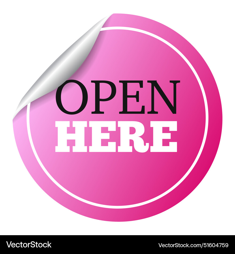 Open here sticker circle shape pink color Vector Image