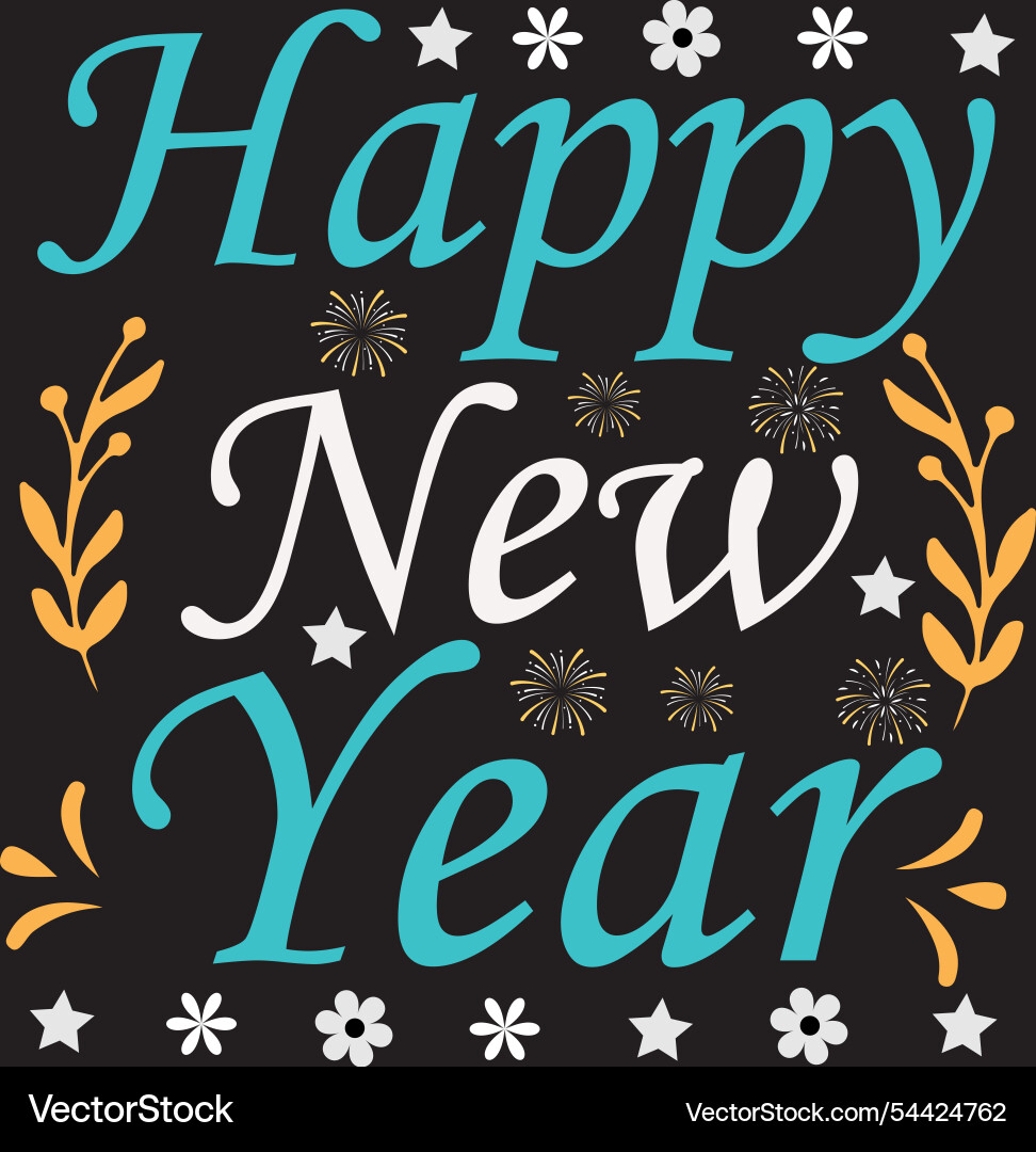 Happy new year t shirt design Royalty Free Vector Image